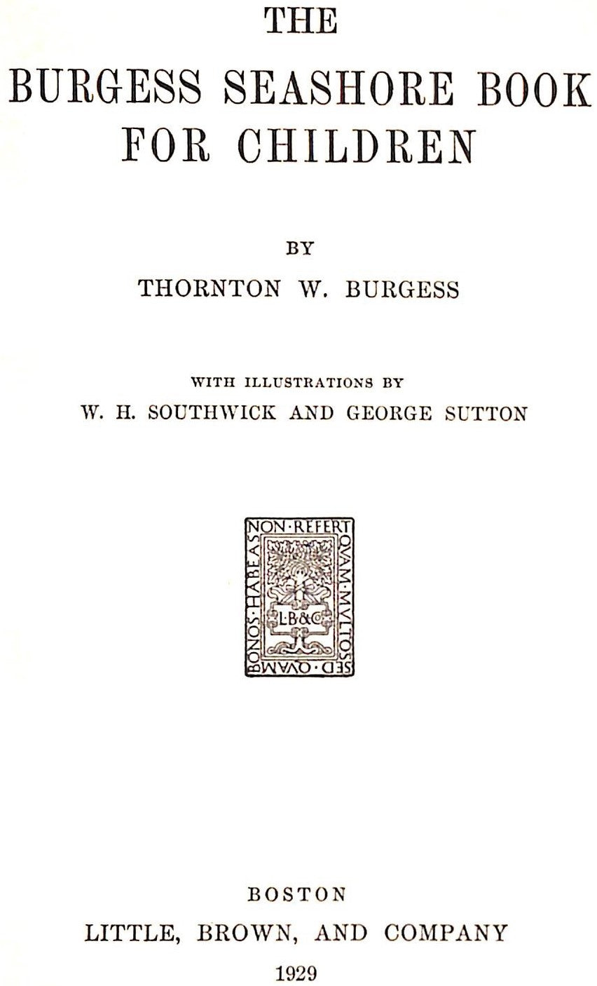"The Burgess Seashore Book For Children" 1929 BURGESS, Thornton W. (SO