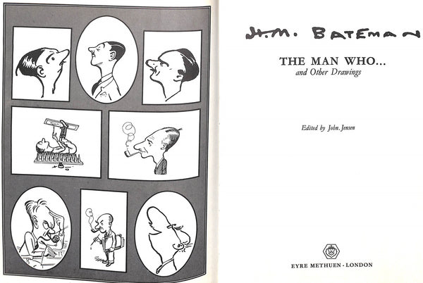 "H.M. Bateman The Man Who... And Other Drawings" JENSEN, John [edited