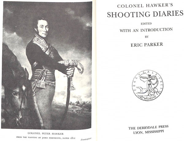 "Colonel Hawker's Shooting Diaries" 1990 PARKER, Eric (SOLD)