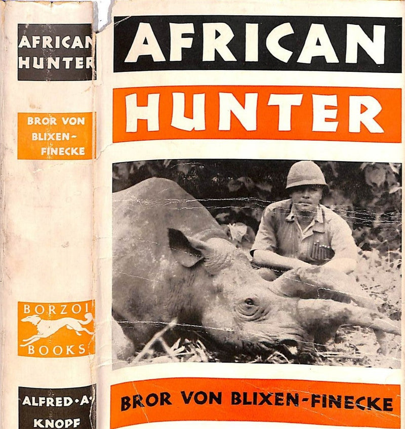 "African Hunter" 1938 VON BLIXEN-FINECKE, Baron Bror Fredrik
