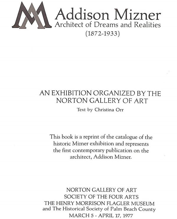 "Addison Mizner: Architect of Dreams and Realities" 1977