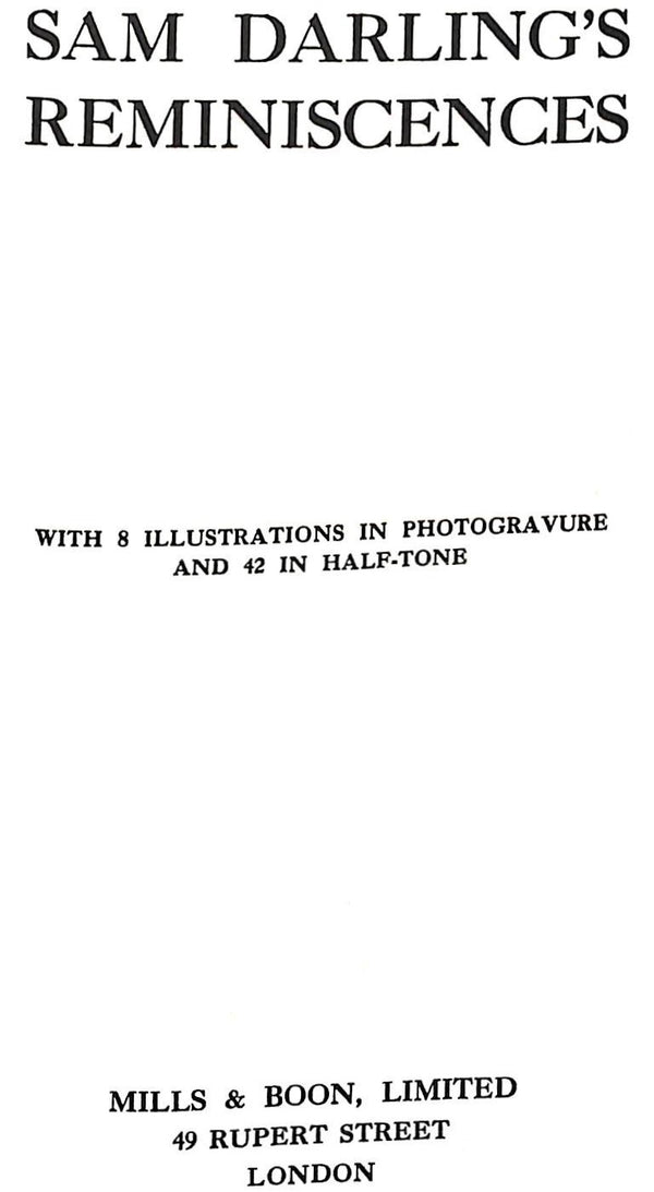 "Sam Darling's Reminiscences" 1914 DARLING, Sam