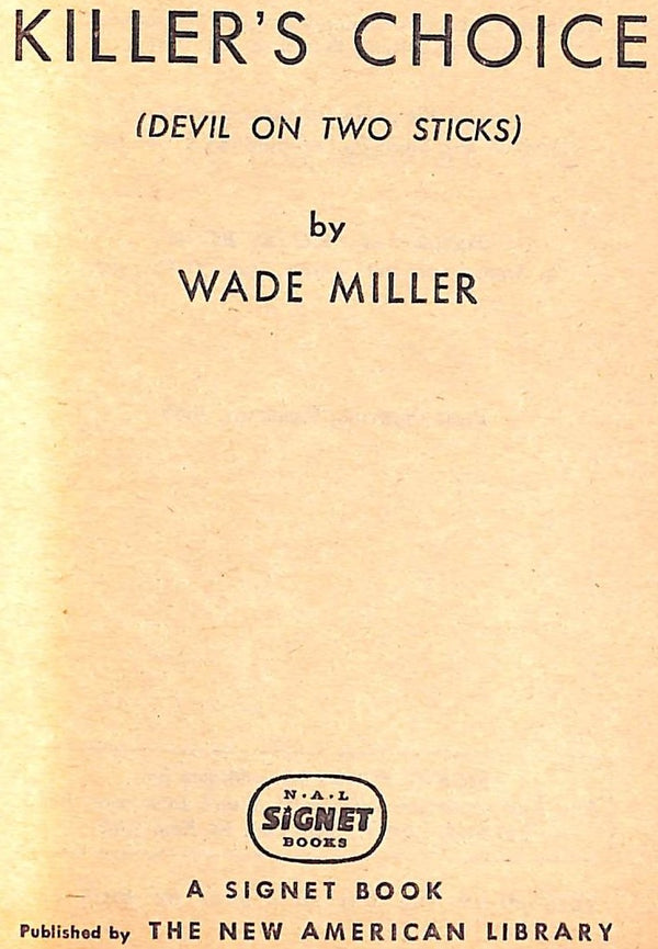"Killer's Choice" 1950 MILLER, Wade