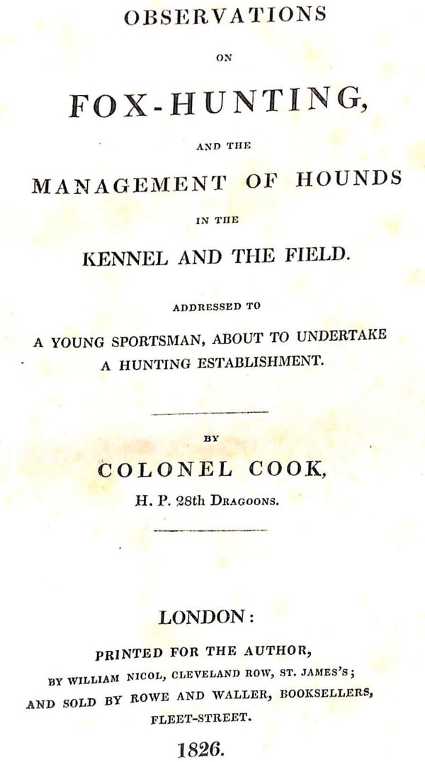 "Observations On Fox-Hunting, And The Management Of Hounds In The Kenn