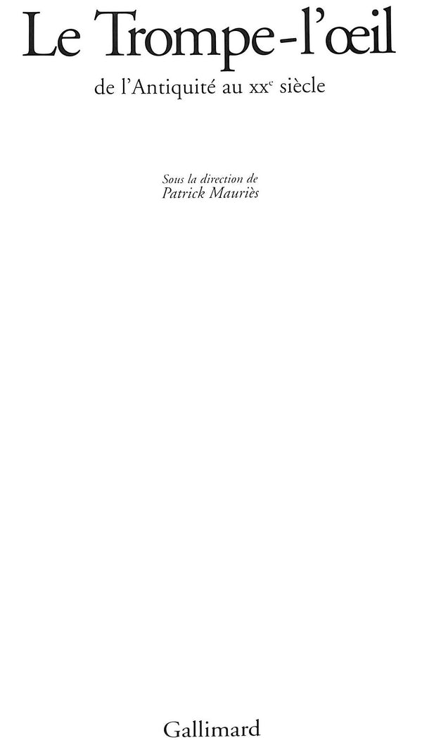 "Le Trompe-l'Oeil" 1996 MAURIES, Patrick (SOLD)