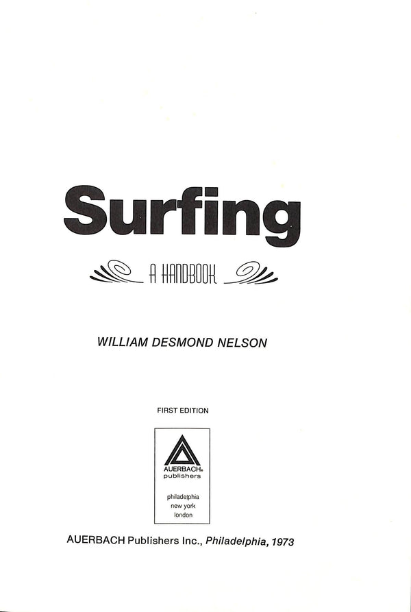 "Surfing: A Handbook" 1973 NELSON, William Desmond (INSCRIBED)