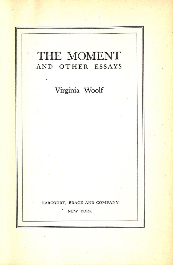 "The Moment and Other Essays" 1948 WOOLF, Virginia