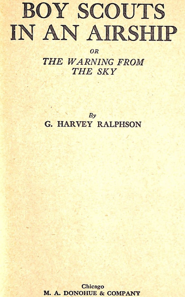 "Victory Boy Scouts In An Airplane: Or The Warning From The Sky" RALPH
