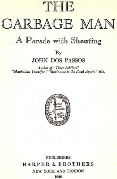 "The Garbage Man" 1926 PASSOS, John Dos