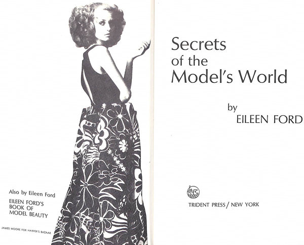 "Eileen Ford's Secrets Of The Model's World" 1970 FORD, Eileen (SIGNED