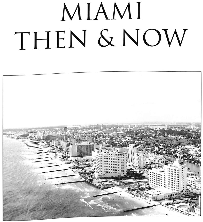 "Miami Then And Now" 2002 PARKS, Arva Moore & KLEPSER, Carolyn