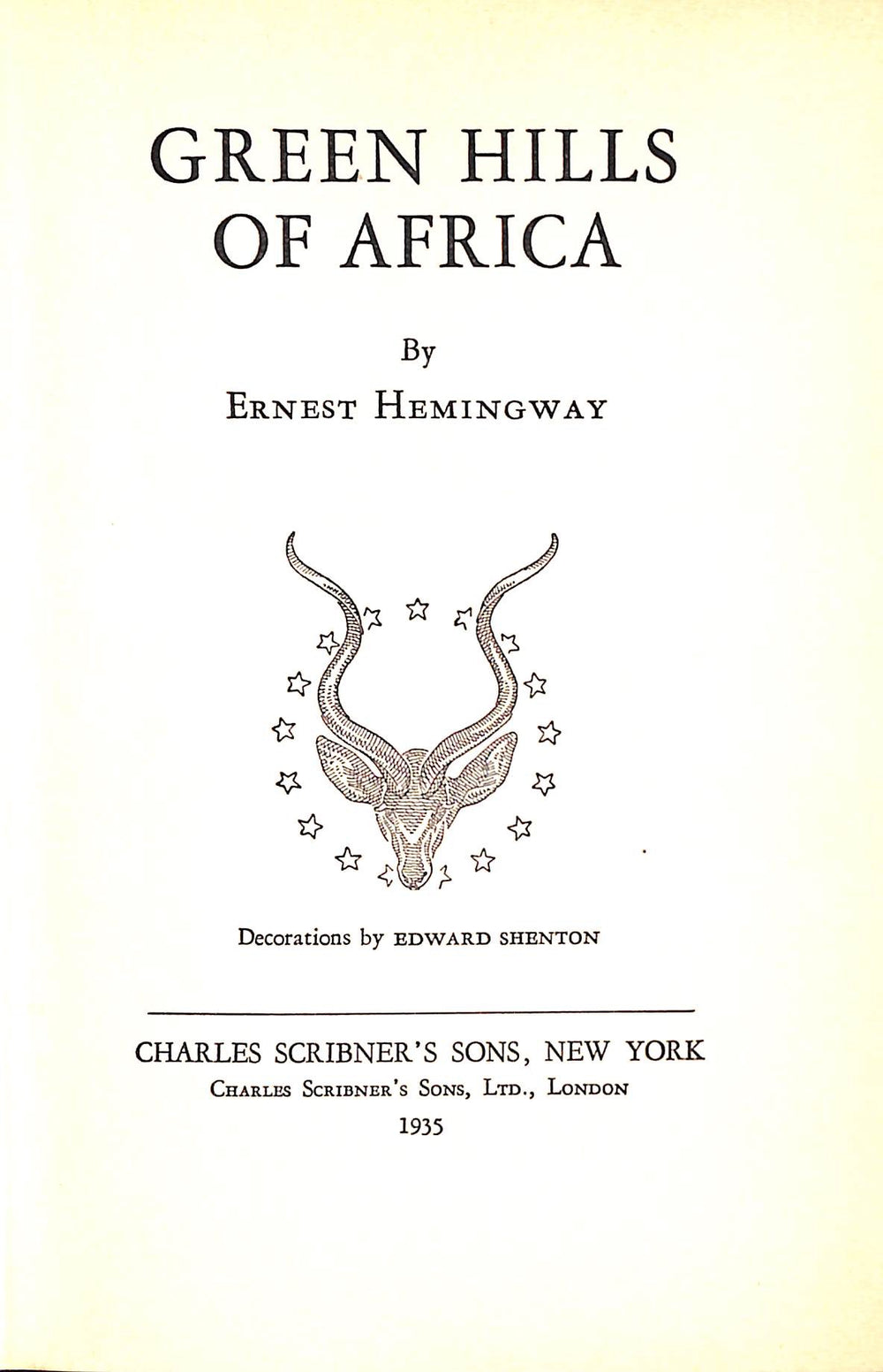 "Green Hills Of Africa" 1935 HEMINGWAY, Ernest