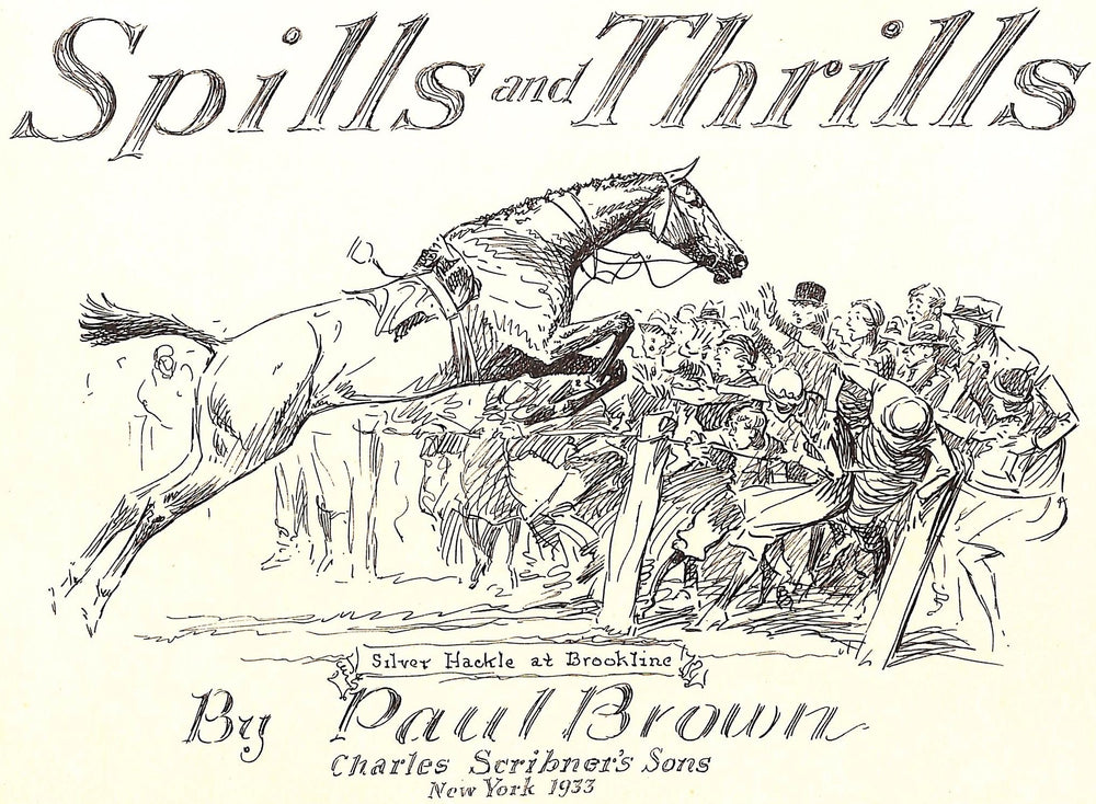 "Spills And Thrills" 1933 BROWN, Paul