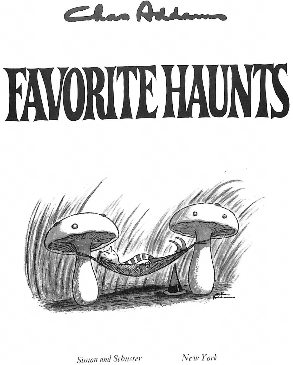 "Favorite Haunts" 1976 ADDAMS, Charles (INSCRIBED)