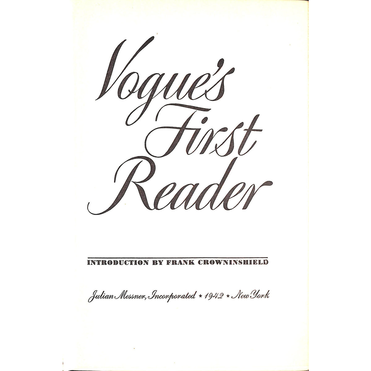 Vogue's First Reader (Inscribed to Eleanor Lambert) (SOLD)
