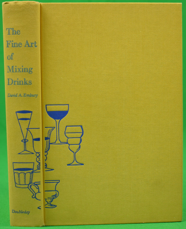 "The Fine Art Of Mixing Drinks" 1958 EMBURY, David A.