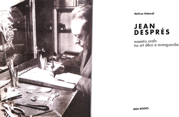 "Jean Després: Maestro Orafo Tra Art Deco E Avanguardie" 1999 GABARDI,