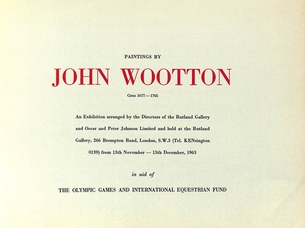 "Paintings By John Wootton Circa 1677-1765" 1963 (SOLD)