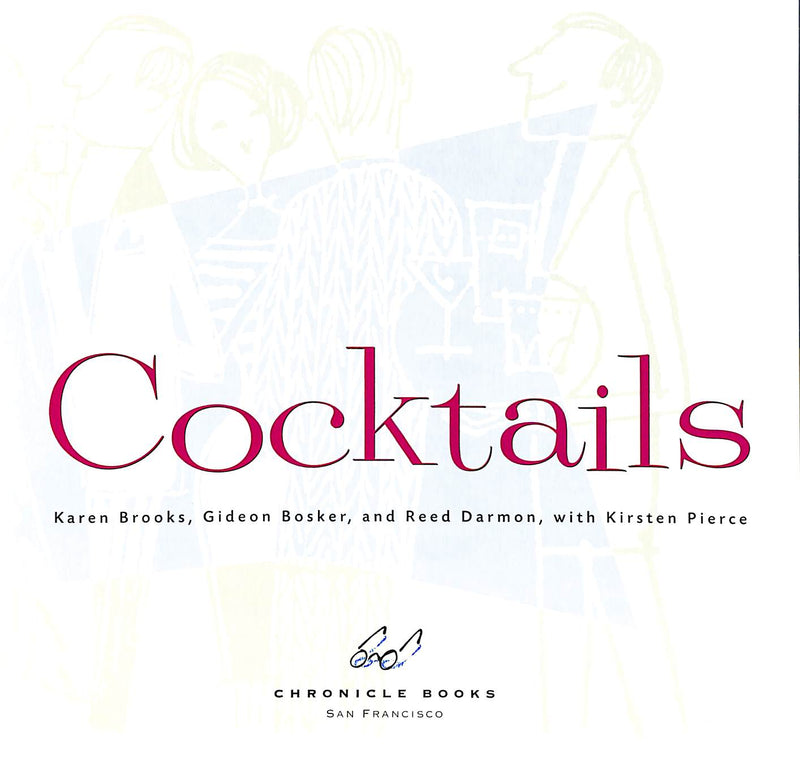 "Atomic Cocktails: Mixed Drinks For Modern Times" 1998 BROOKS, Karen,