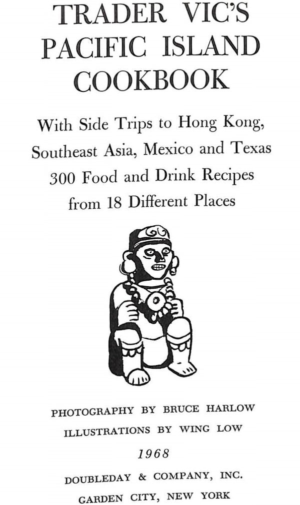 "Trader Vic's Pacific Island Cookbook" HARLOW, Bruce [photography by]