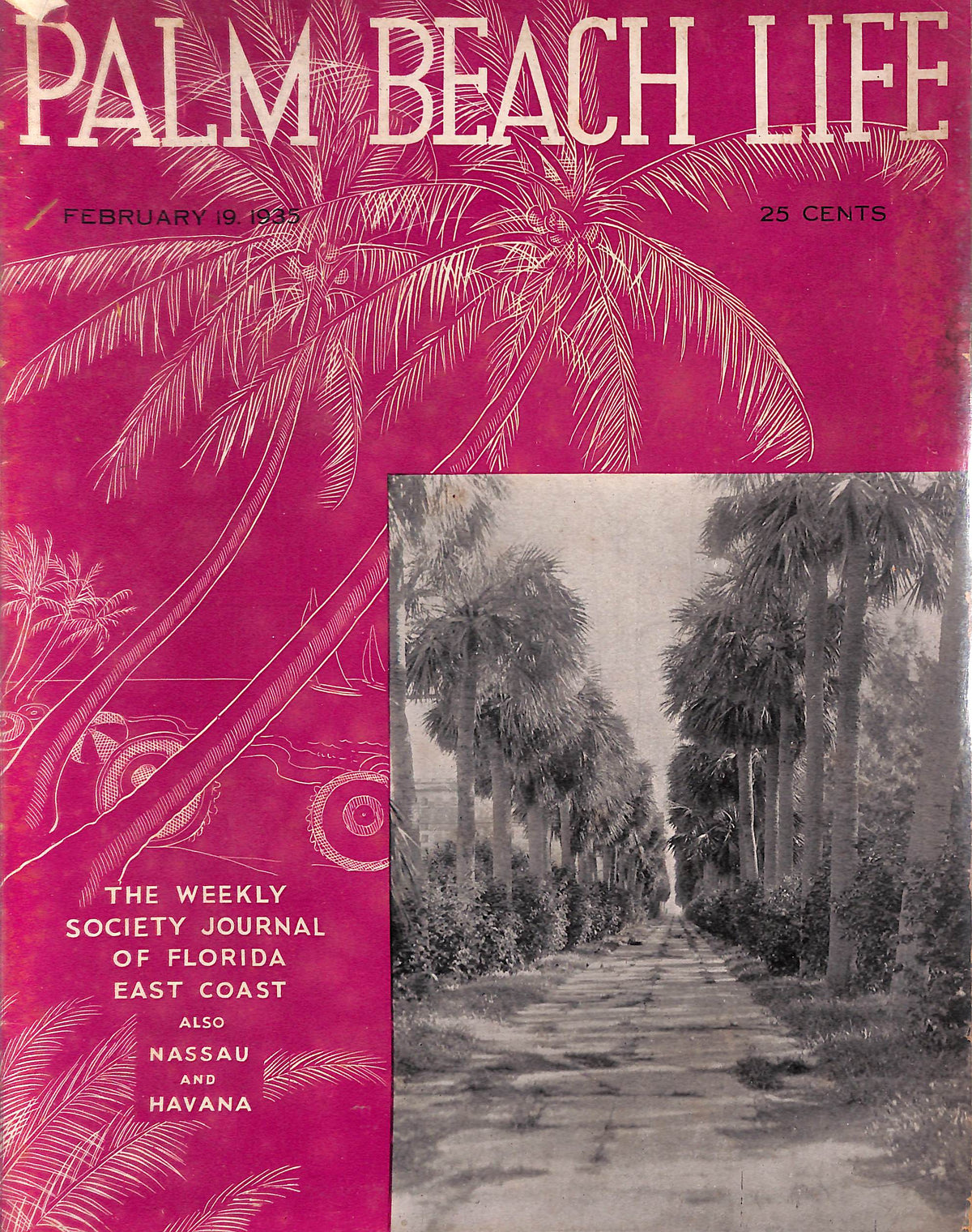 "Palm Beach Life Magazine" February 19, 1935