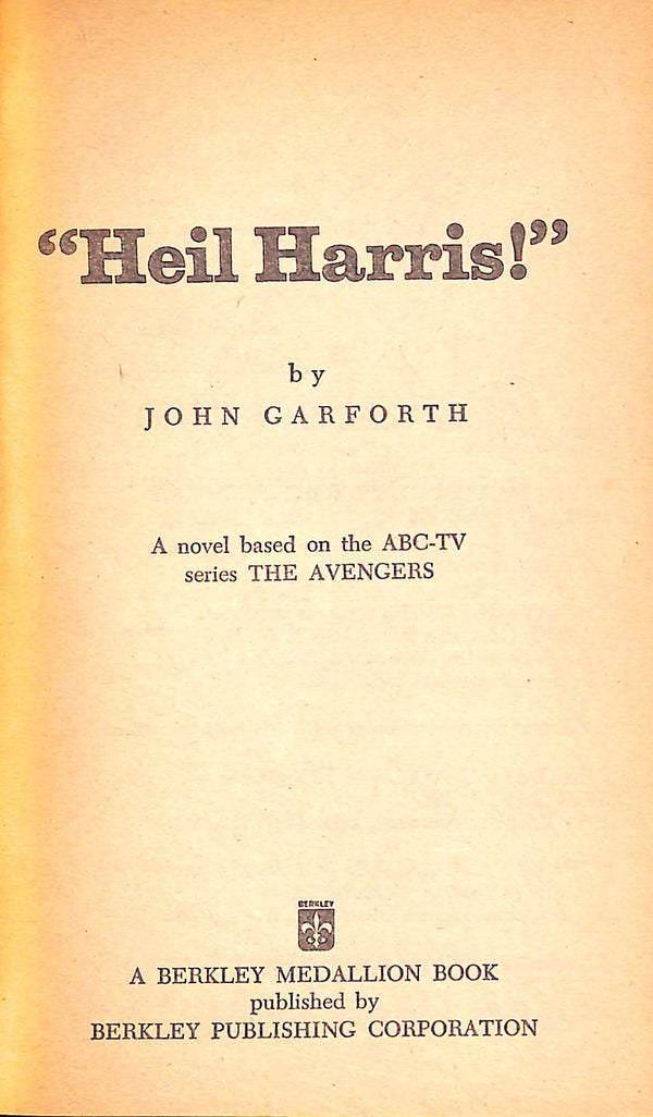 "The Avengers #4 Heil Harris!" 1969 GARFORTH, John