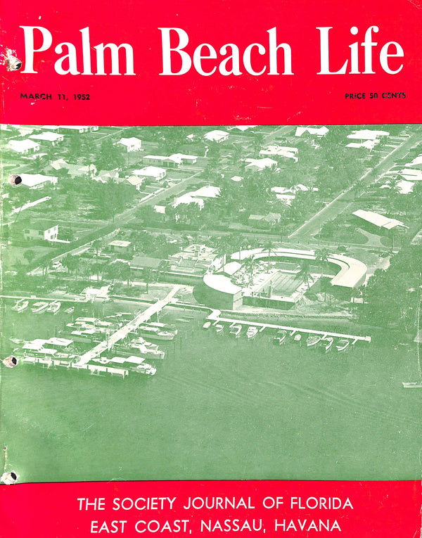 Palm Beach Life Magazine March 11, 1952