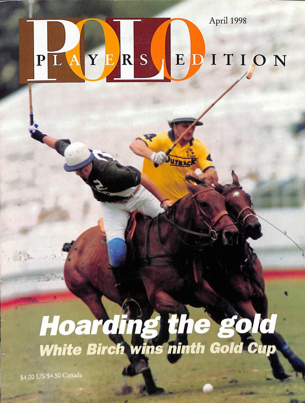 Polo Players Edition Magazine April 1998