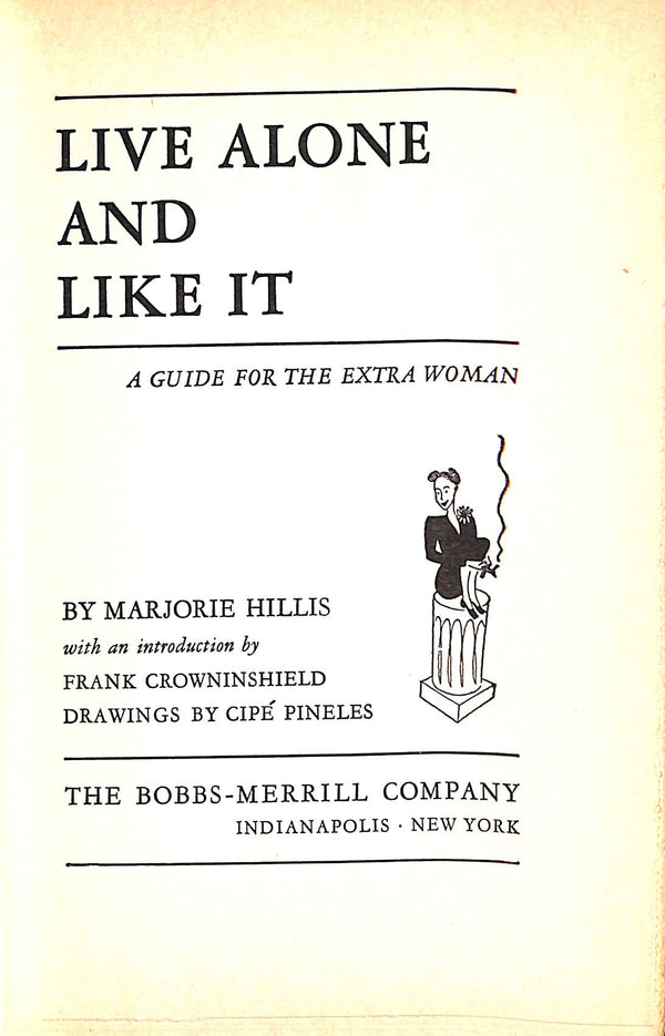 "Live Alone And Like It: A Guide For The Extra Woman" 1936 HILLIS, Mar