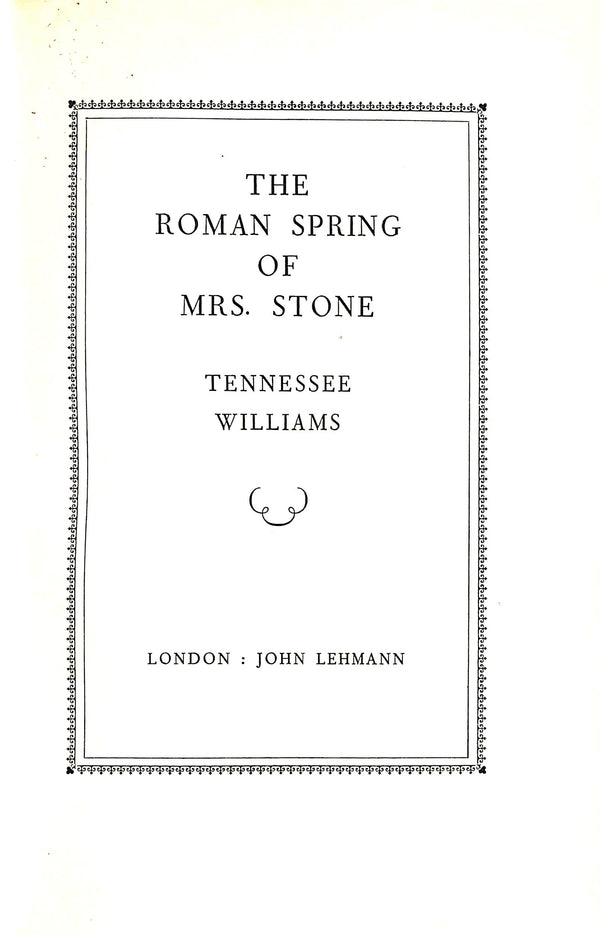 "The Roman Spring Of Mrs. Stone" 1950 WILLIAMS, Tennessee