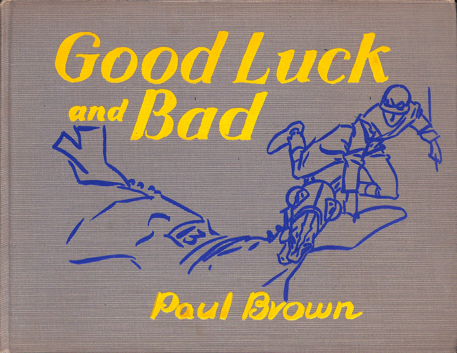 "Good Luck And Bad" 1940 BROWN, Paul