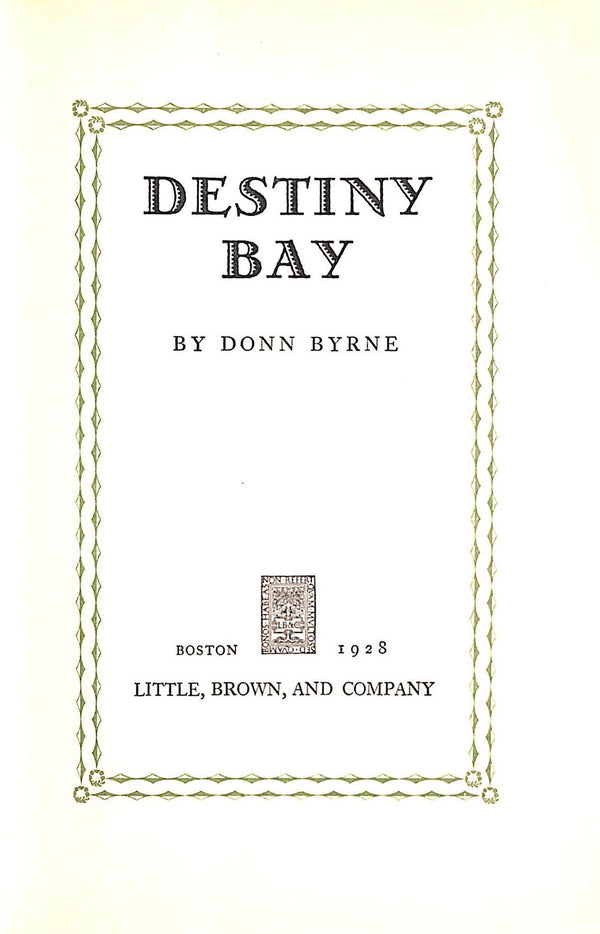 "Destiny Bay" 1928 BYRNE, Donn