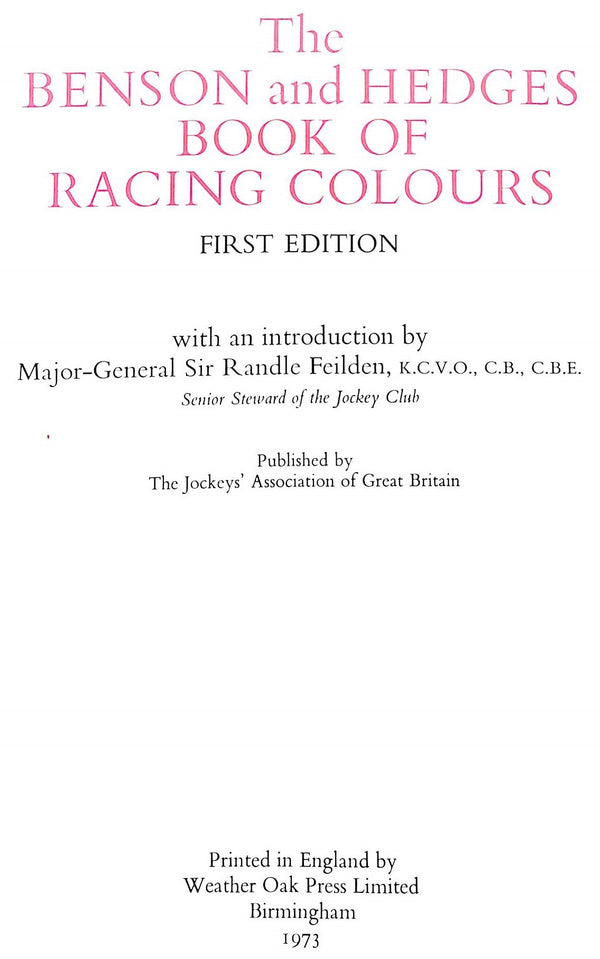 "The Benson And Hedges Book Of Racing Colours" 1973