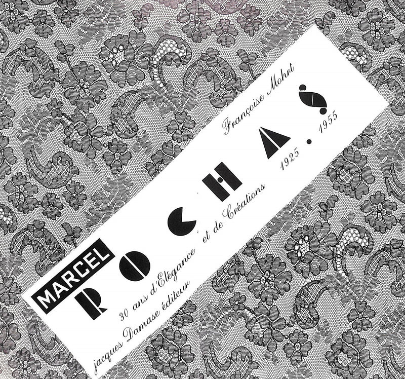 "Marcel Rochas Mode 1925-1955 30 Ans d'Elegance et de Creations" 1983