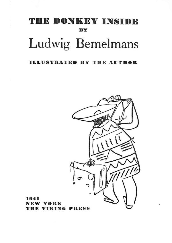 "The Donkey Inside" 1941 BEMELMANS, Ludwig