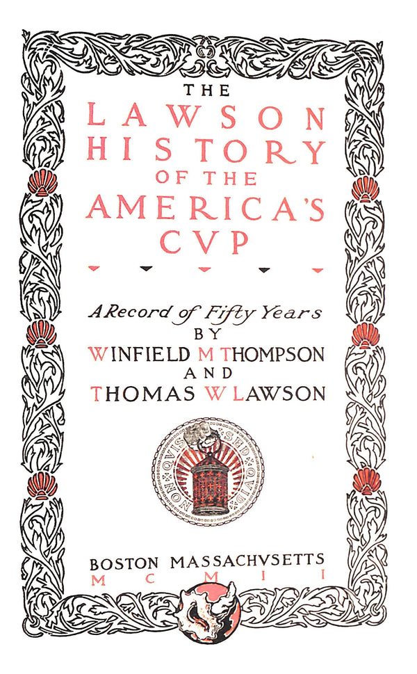 "The Lawson History Of The America's Cup: A Record Of Fifty Years" 190