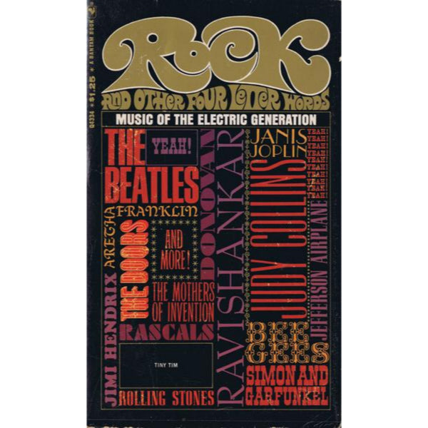"Rock And Other Four Letter Words: Music Of The Electric Generation"