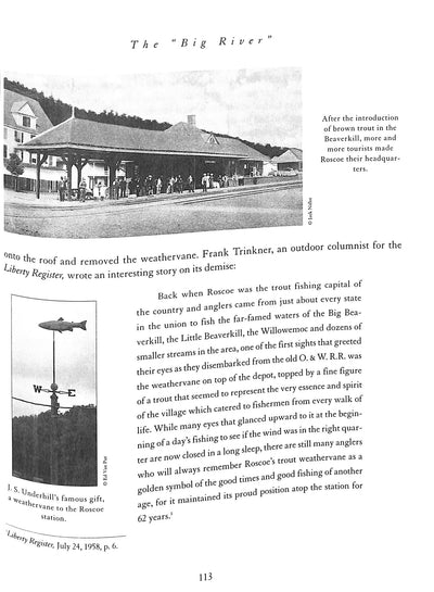 "The Beaverkill: The History Of A River And Its People" VAN PUT, Ed (I